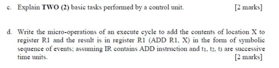 Solved c. Explain TWO (2) basic tasks performed by a control | Chegg.com