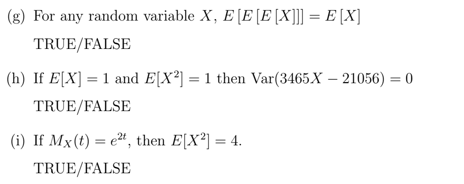 Solved (g) For any random variable X,E[E[E[X]]]=E[X] | Chegg.com