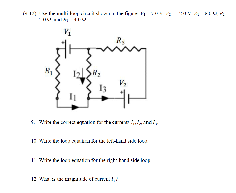Solved (9-12) Use the multi-loop circuit shown in the | Chegg.com