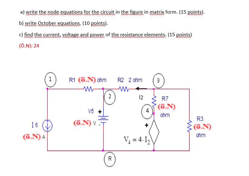 Solved a) write the node equations for the circuit in the | Chegg.com