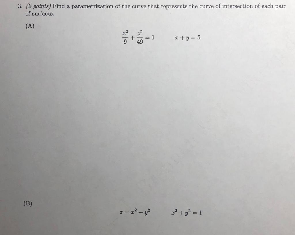Solved 3. (2 points) Find a parametrization of the curve | Chegg.com
