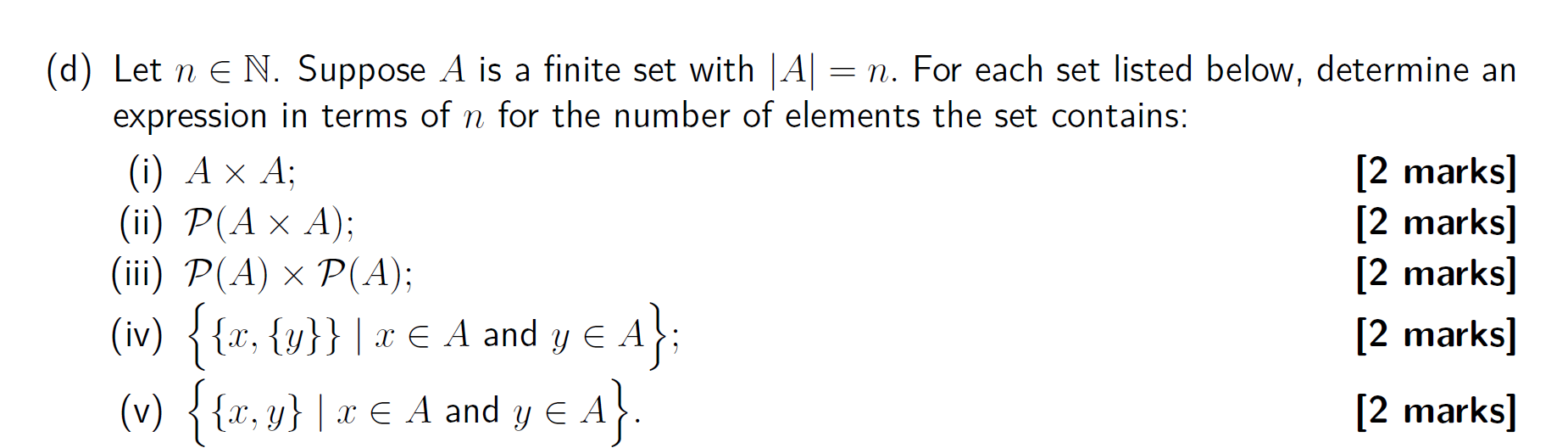 Solved (d) Let n∈N. Suppose A is a finite set with ∣A∣=n. | Chegg.com