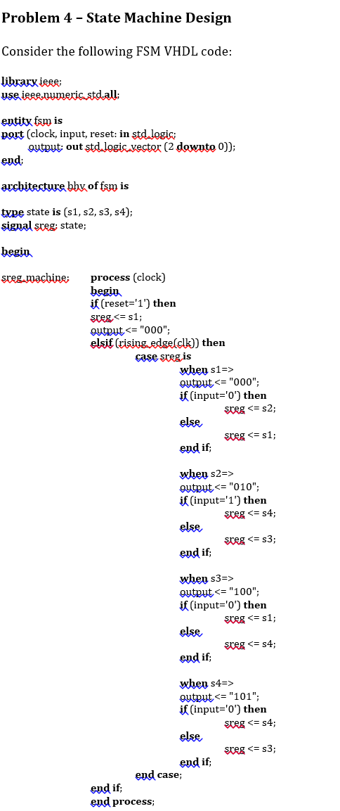 Solved Problem 4 - State Machine Design Consider the | Chegg.com