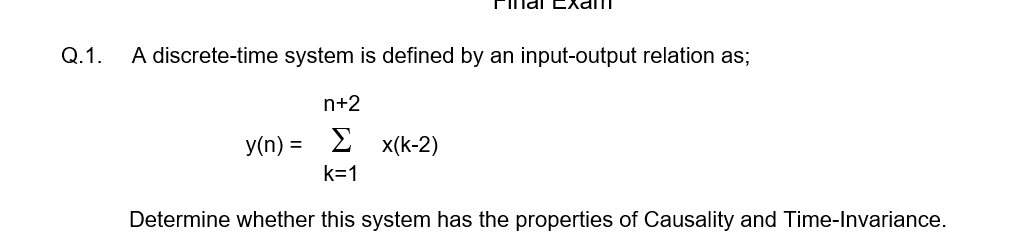 Solved Q.1. A discrete-time system is defined by an | Chegg.com