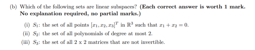 Solved (b) Which of the following sets are linear subspaces? | Chegg.com