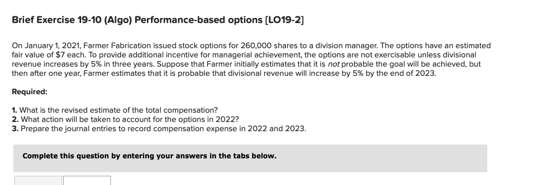 Solved Brief Exercise 19-10 (Algo) Performance-based options | Chegg.com