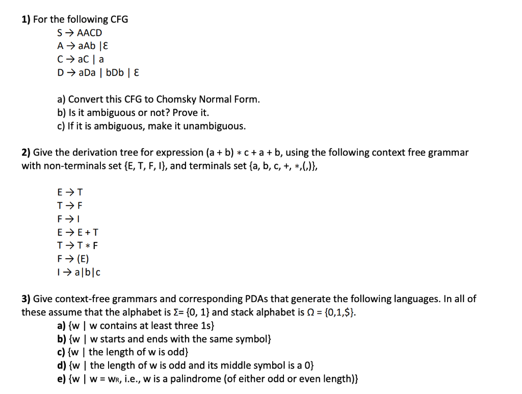 Solved 1) For the following CFG S→ AACD AaAb E Caca DaDa bDb | Chegg.com