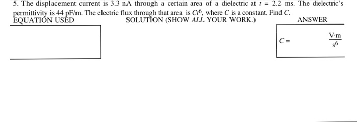 Solved 5. The displacement current is 3.3 nA through a | Chegg.com