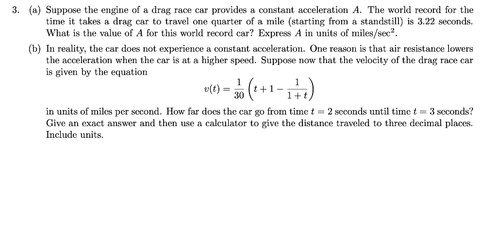 Solved 3. (a) Suppose the engine of a drag race car provides | Chegg.com