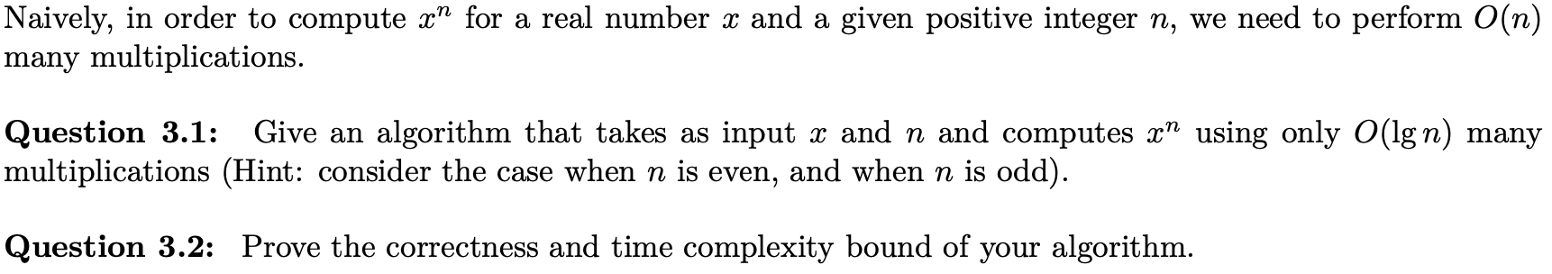 Solved Naively, in order to compute xn for a real number x | Chegg.com