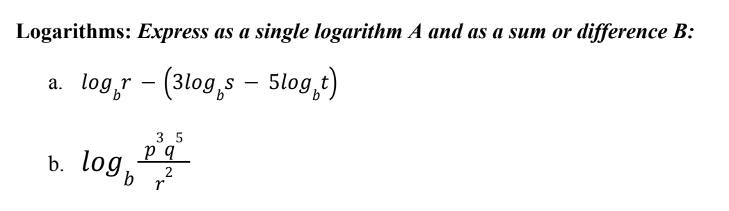 Solved Logarithms: Express as a single logarithm A and as a | Chegg.com