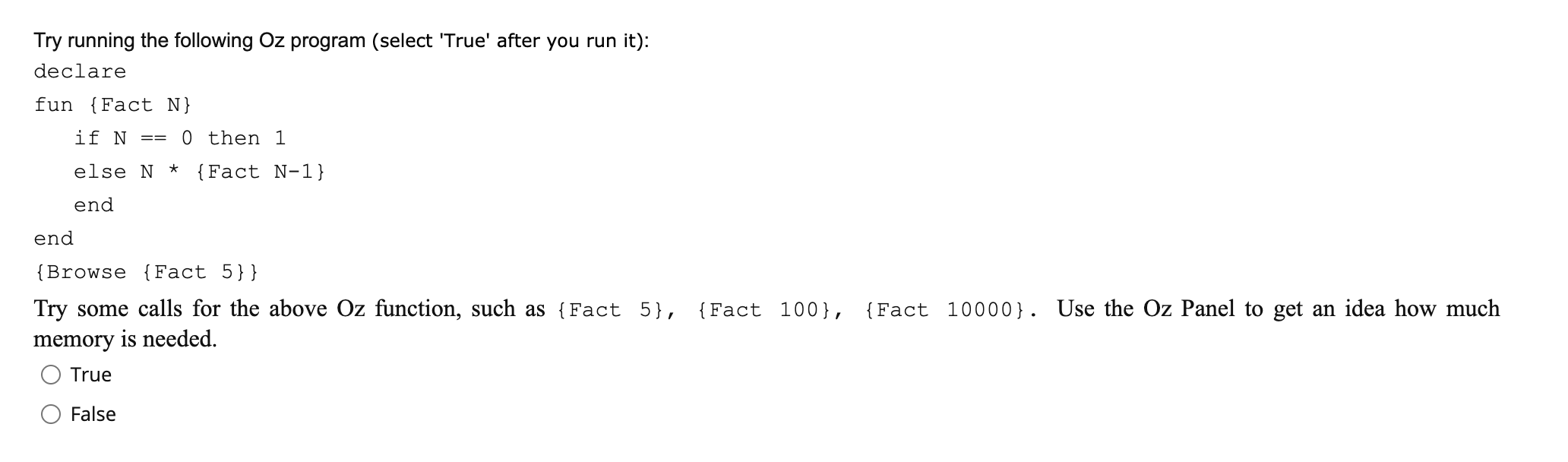 Solved Try running the following Oz program (select 'True' | Chegg.com