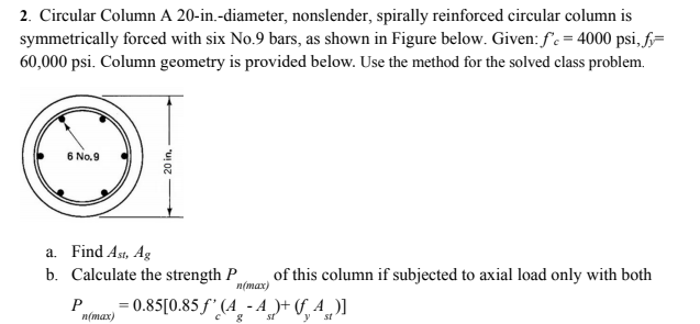 Solved 2. Circular Column A 20-in.-diameter, nonslender, | Chegg.com