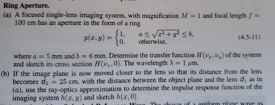 Ring Aperture (a) A focused single-lens imaging | Chegg.com