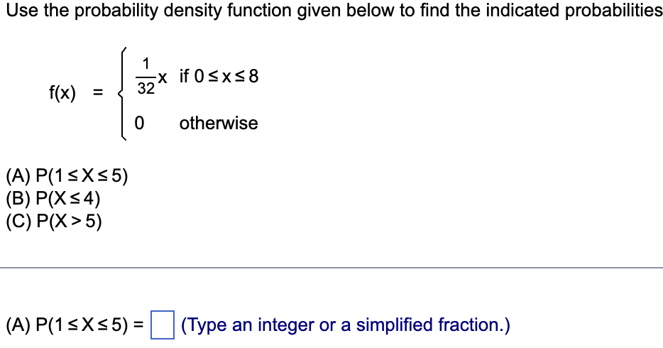 Solved Use the probability density function given below to | Chegg.com