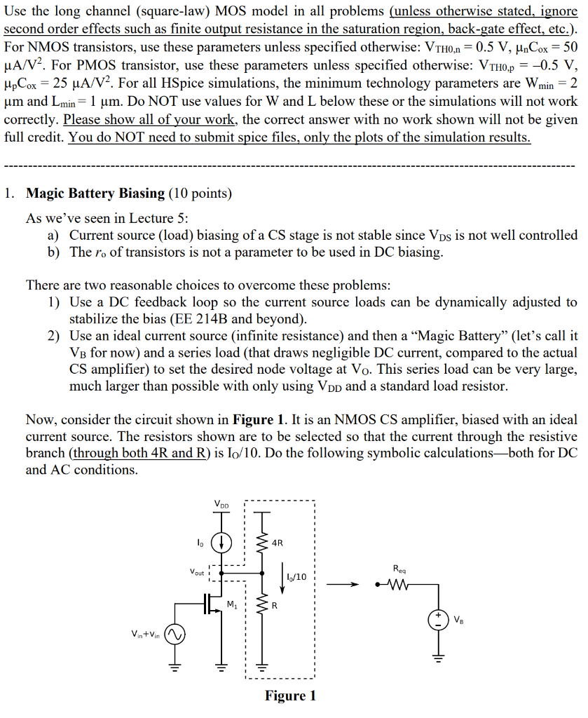 Use the long channel (square-law) MOS model in all | Chegg.com