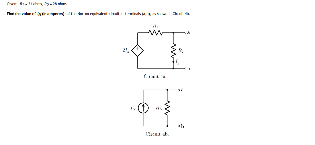Solved Given: R1=24 ohms, R2=28 ohms. Find the value of IN | Chegg.com