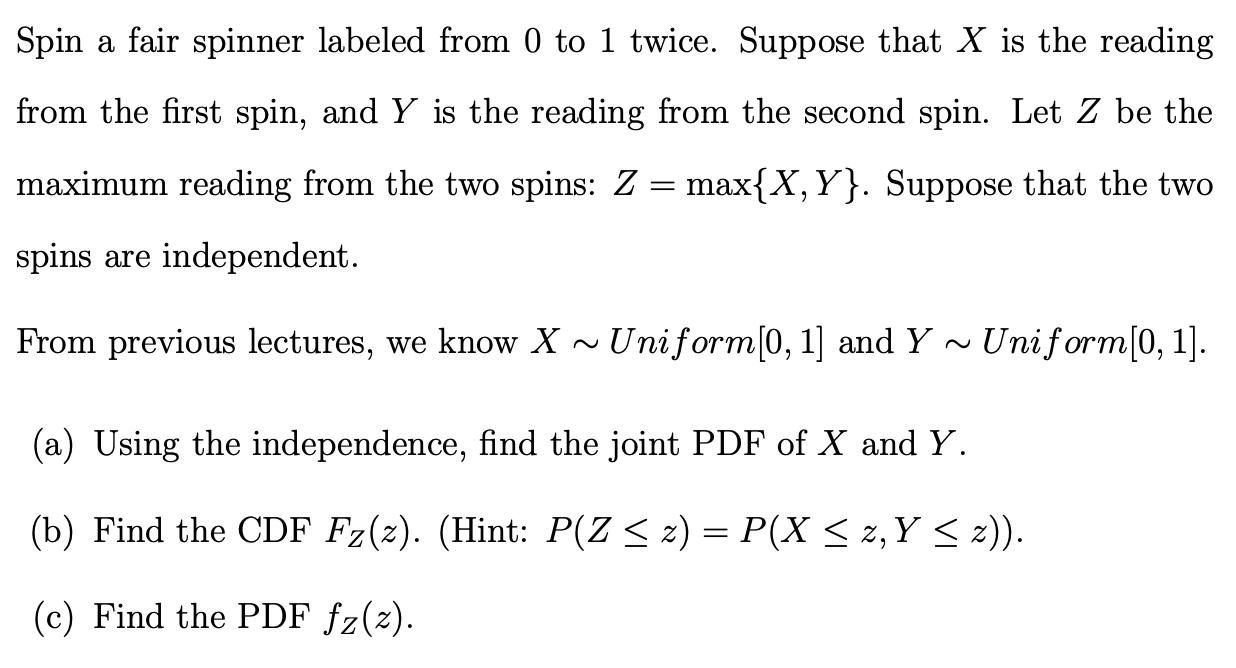 Solved Spin a fair spinner labeled from 0 to 1 twice. | Chegg.com