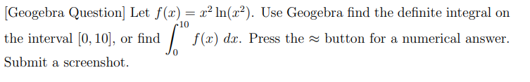 Solved [Geogebra Question] Let f(x)=x2ln(x2). Use Geogebra | Chegg.com