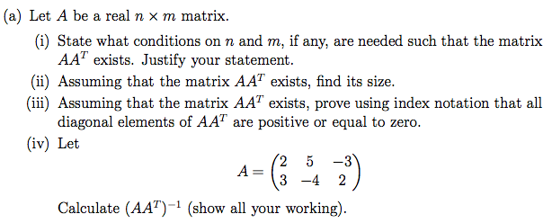 Solved (a) Let A be a real n x m matrix. (i) State what | Chegg.com