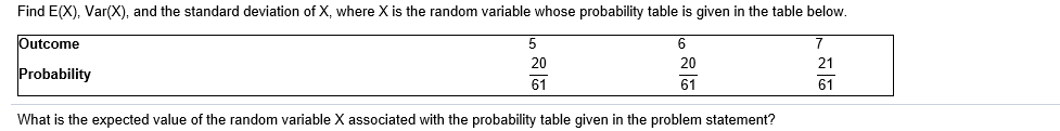 Solved Find E(X), Var(x), and the standard deviation of X, | Chegg.com