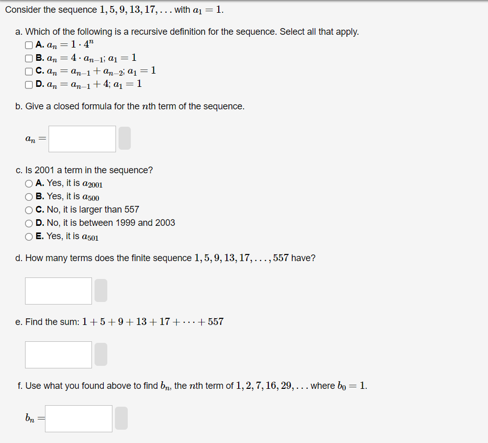 Solved Consider the sequence 1,5,9,13,17,… with a1=1. a. | Chegg.com