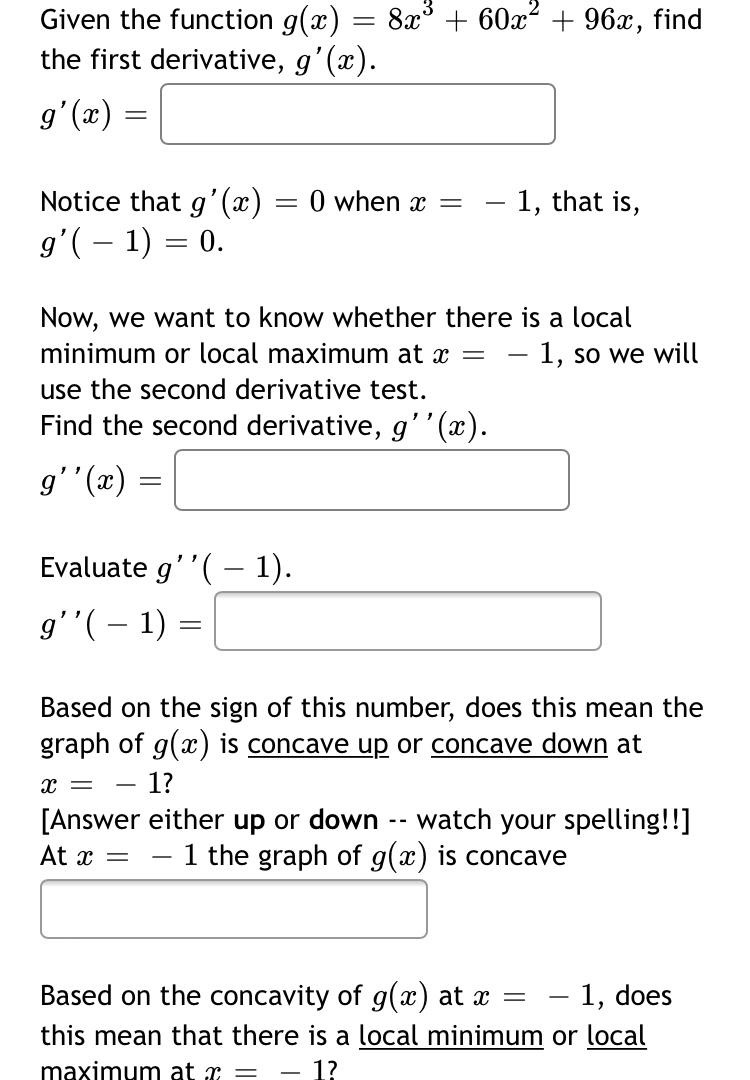 Solved Given the function g(x)=8x3+60x2+96x, find the first | Chegg.com