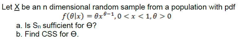 Solved Let X be an n dimensional random sample from a | Chegg.com