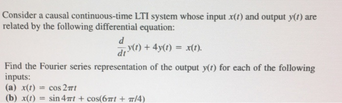 Solved Consider a causal continuous-time LTI system whose | Chegg.com