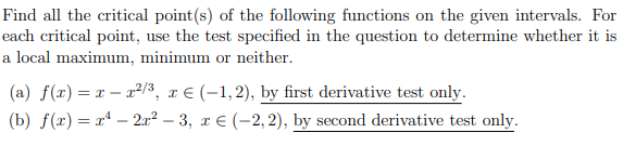 Solved Find all the critical point(s) of the following | Chegg.com