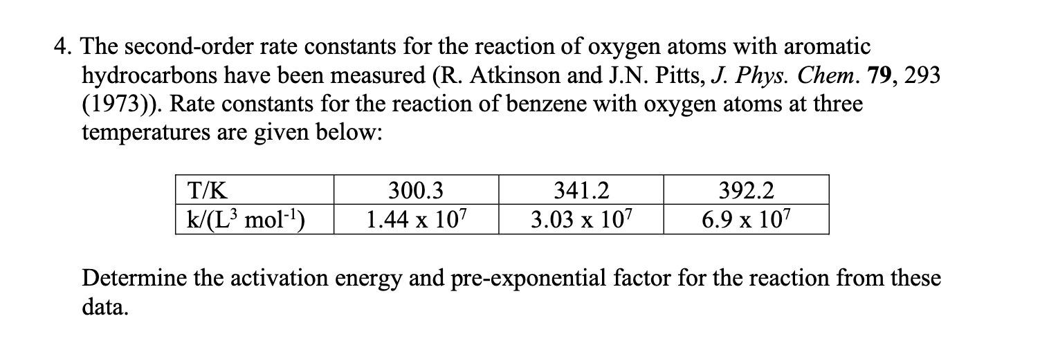 Solved 4. The second-order rate constants for the reaction | Chegg.com