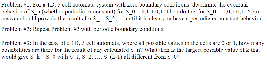 Solved Problem \#1: For a 1D, 5 cell automata system with | Chegg.com