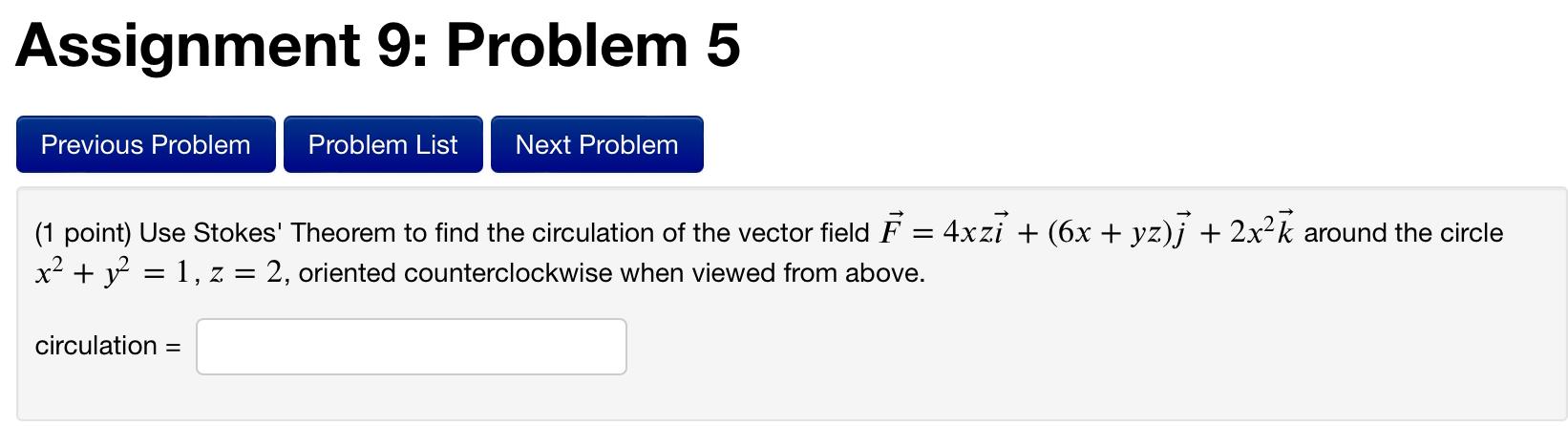 Solved Assignment 9: Problem 5 Previous Problem Problem List | Chegg.com