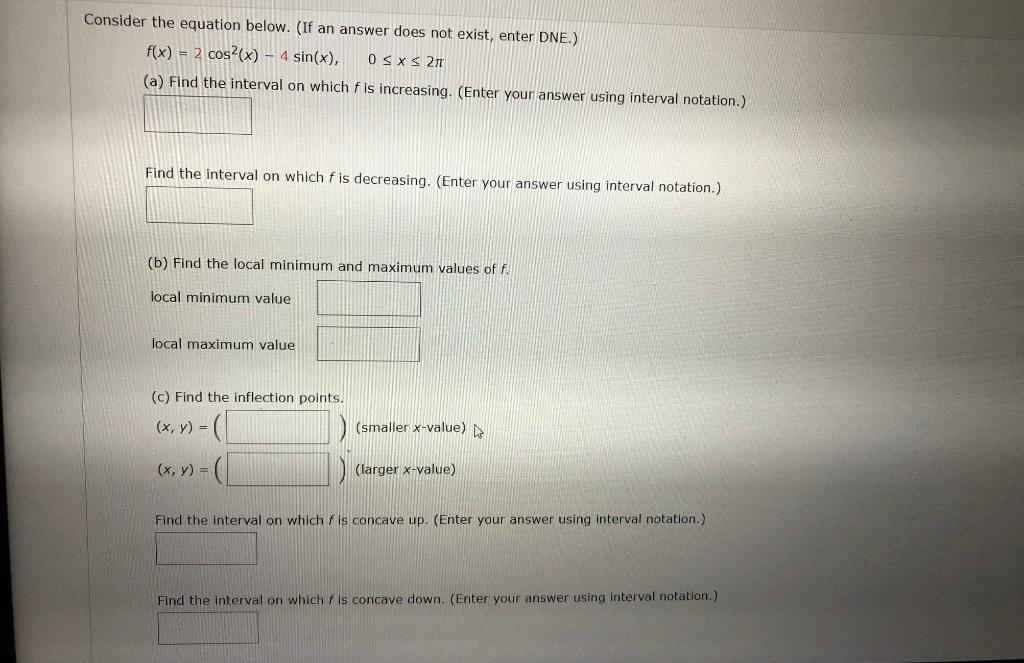 Solved Consider the equation below. (If an answer does not | Chegg.com Solved Consider the equation below. (If an answer does not | Chegg.com