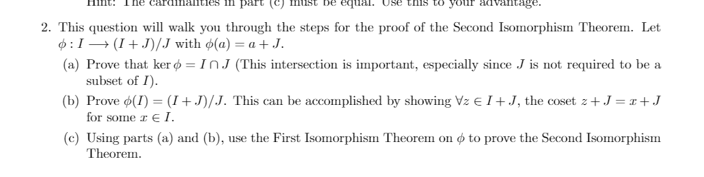 Solved We extensively use the First Isomorphism Theorem in | Chegg.com