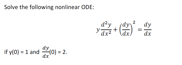 Solved Solve the following nonlinear ODE | Chegg.com
