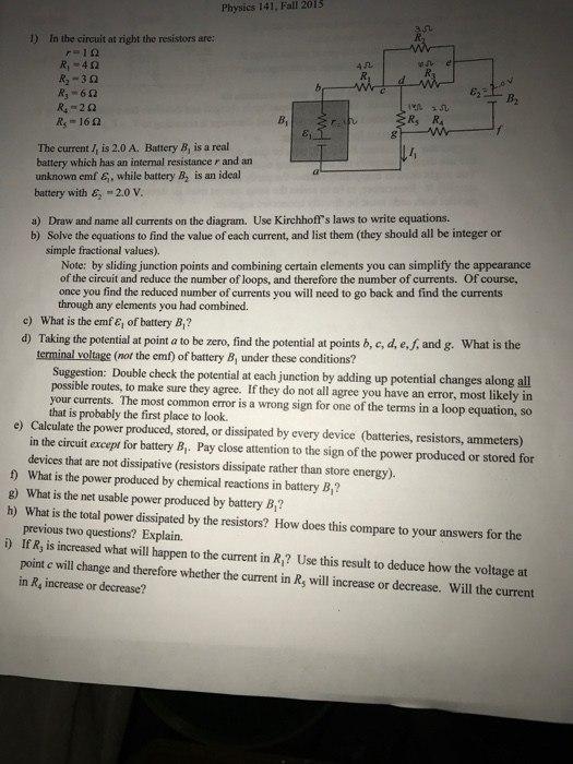 Solved Physics 141, Fall 2015 1) In the circuit at night the | Chegg.com