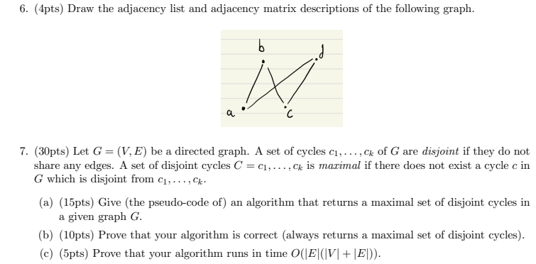 Solved 6. (4pts) Draw the adjacency list and adjacency | Chegg.com