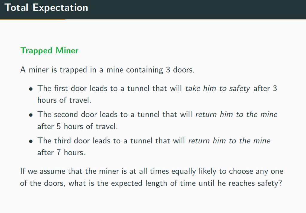 Solved Total Expectation Trapped Miner A miner is trapped in | Chegg.com