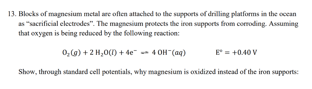 Solved 13. Blocks of magnesium metal are often attached to | Chegg.com