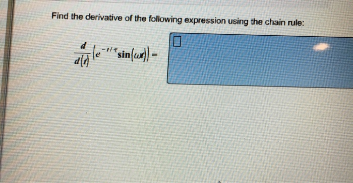 Solved Find the derivative of the following expression using | Chegg.com