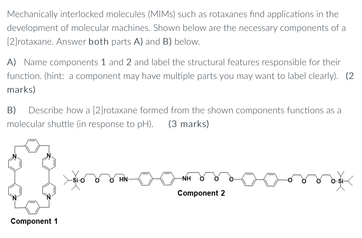 Mechanically interlocked molecules (MIMs) such as | Chegg.com