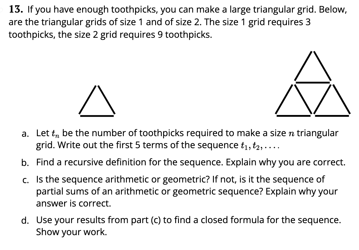 Solved 13. If you have enough toothpicks, you can make a | Chegg.com