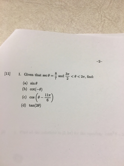 Solved Given that sec theta = 8/7 and 3 pi/2