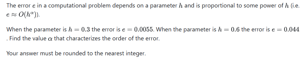 Solved The error e in a computational problem depends on a | Chegg.com