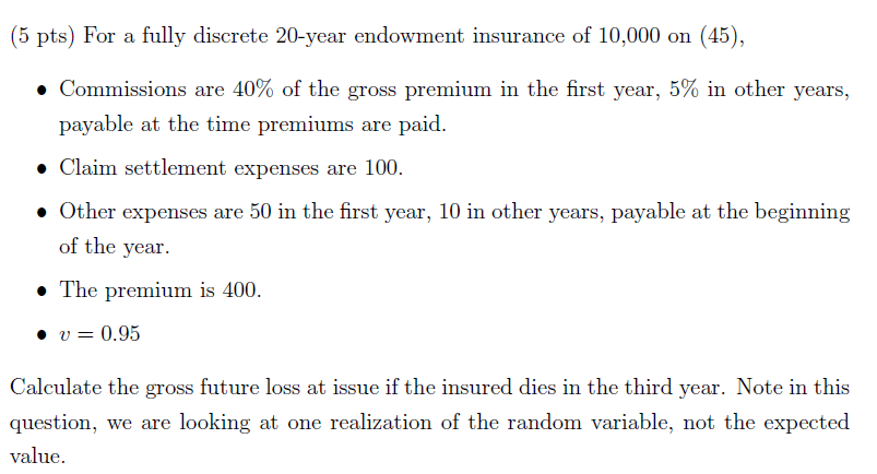Solved (5 pts) For a fully discrete 20-year endowment | Chegg.com