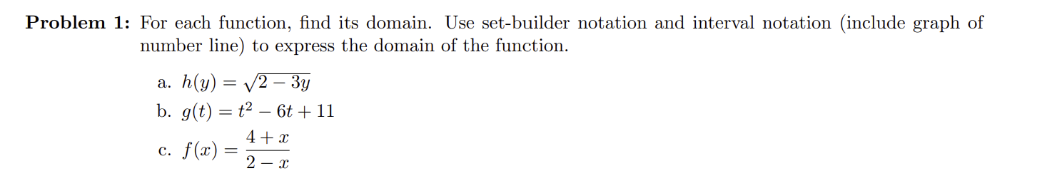 Solved Problem 1: For each function, find its domain. Use | Chegg.com