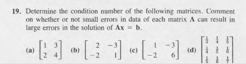 Solved 19. Determine the condition number of the following | Chegg.com