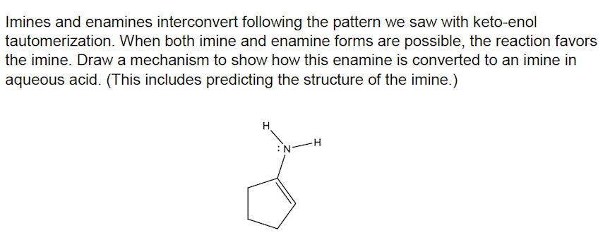 Solved Imines and enamines interconvert following the | Chegg.com