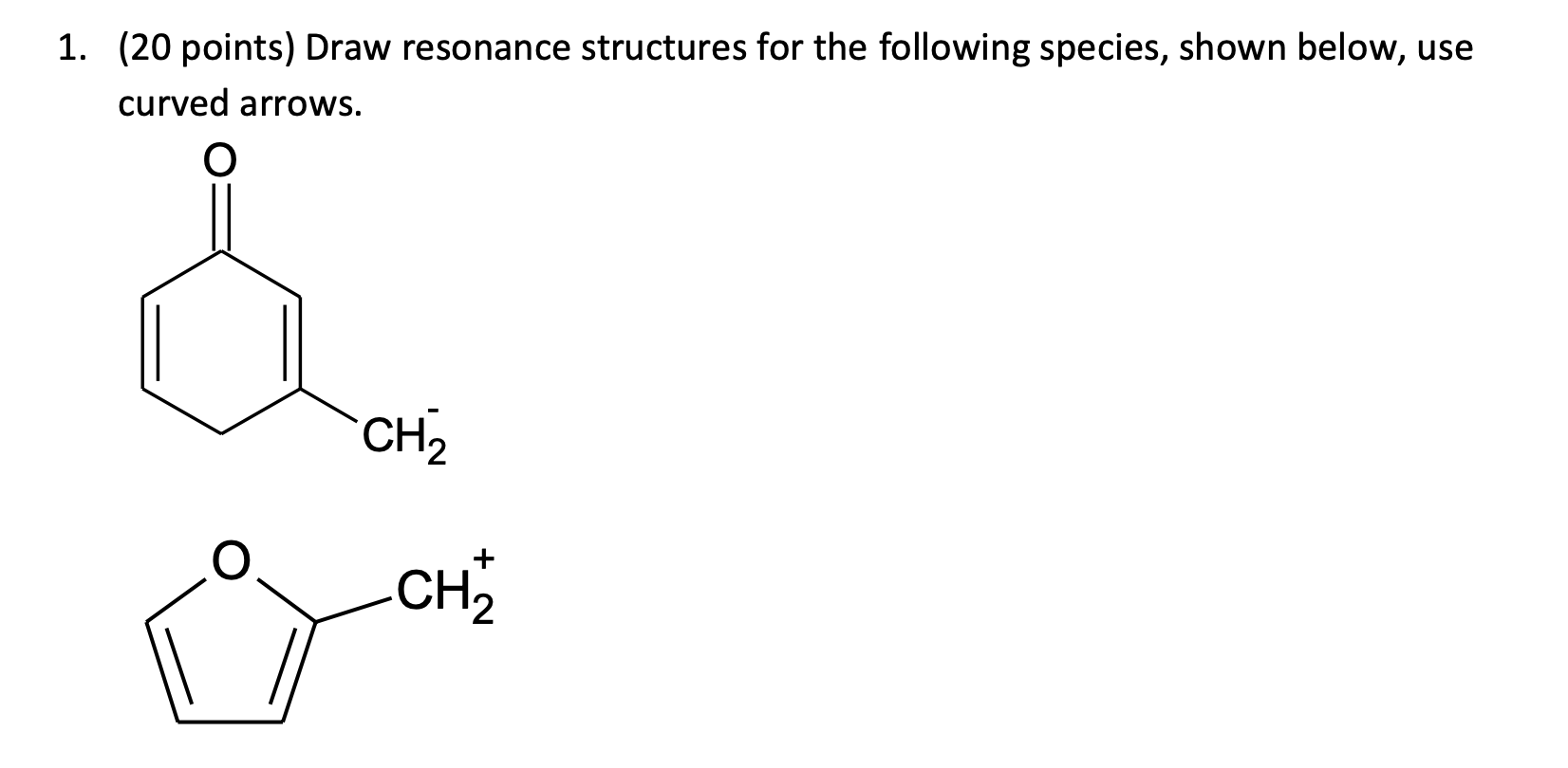 Solved 1. (20 points) Draw resonance structures for the | Chegg.com